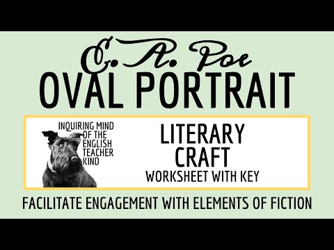 "The Oval Portrait" by Edgar Allan Poe Craft Analysis Worksheet for High School