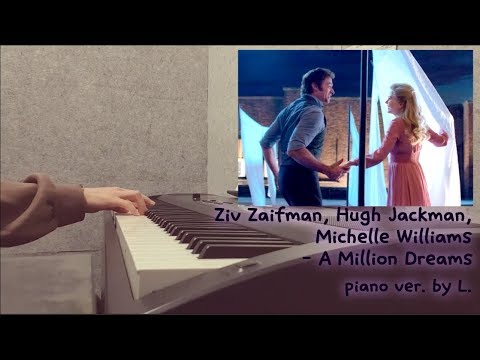 커뮤니티 > Ziv Zaifman, Hugh Jackman, Michelle Williams - A million dreams ...