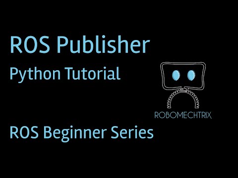 How to write a ros publisher | ROS Publisher Subscriber | Python | ROS Tutorial for Beginners