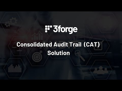 Consolidated Audit Trail (CAT) Solution