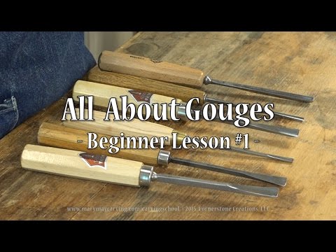 All About Gouges - Beginner Lesson #1