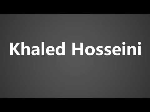 How To Pronounce Khaled Hosseini