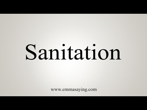 How To Say Sanitation