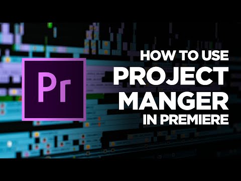 How To Use The Project Manager In Adobe Premiere