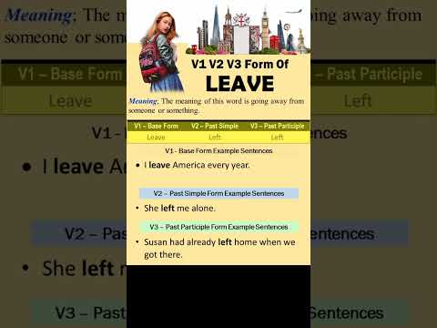 LEAVE Present Past Past Participle - Sentence example with Leave Verbs V1 V2 V3