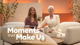 Moments That Make Us: Jamie Lee Curtis on the Experiences That Transformed Her Life