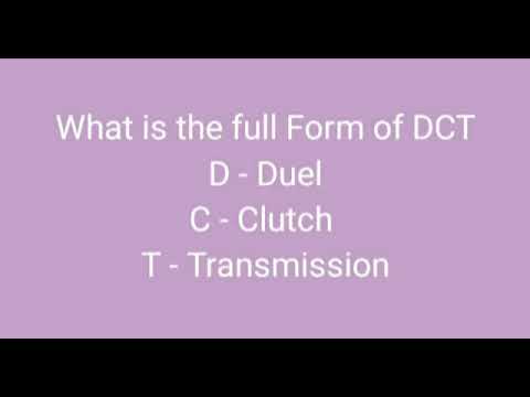 DCT FULL FORM ❓