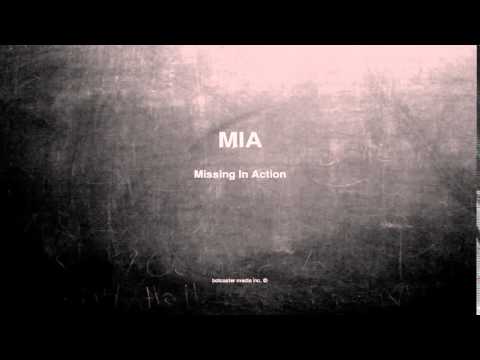 What does MIA mean