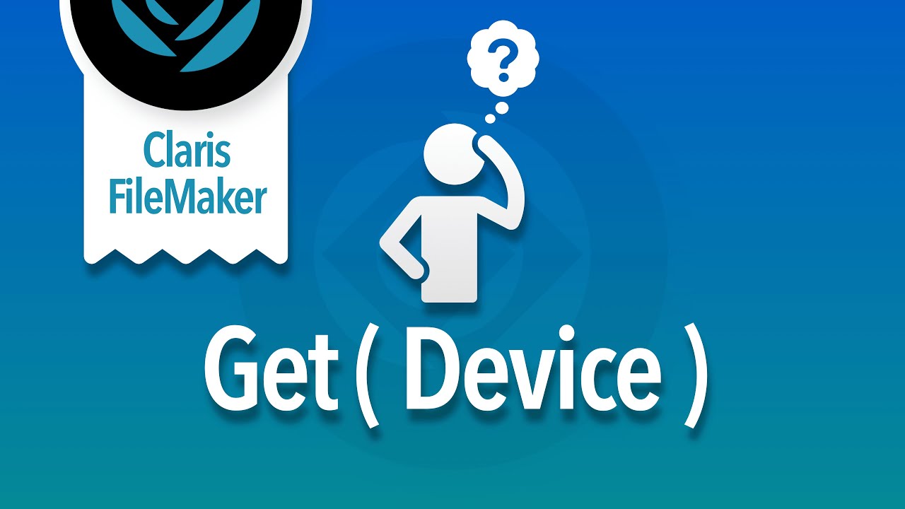 FileMaker Function — Get ( Device )