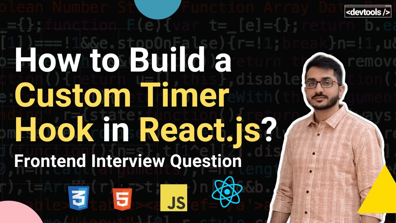 Create a Custom Timer Hook in React.js | Frontend Interview Question (Walmart)