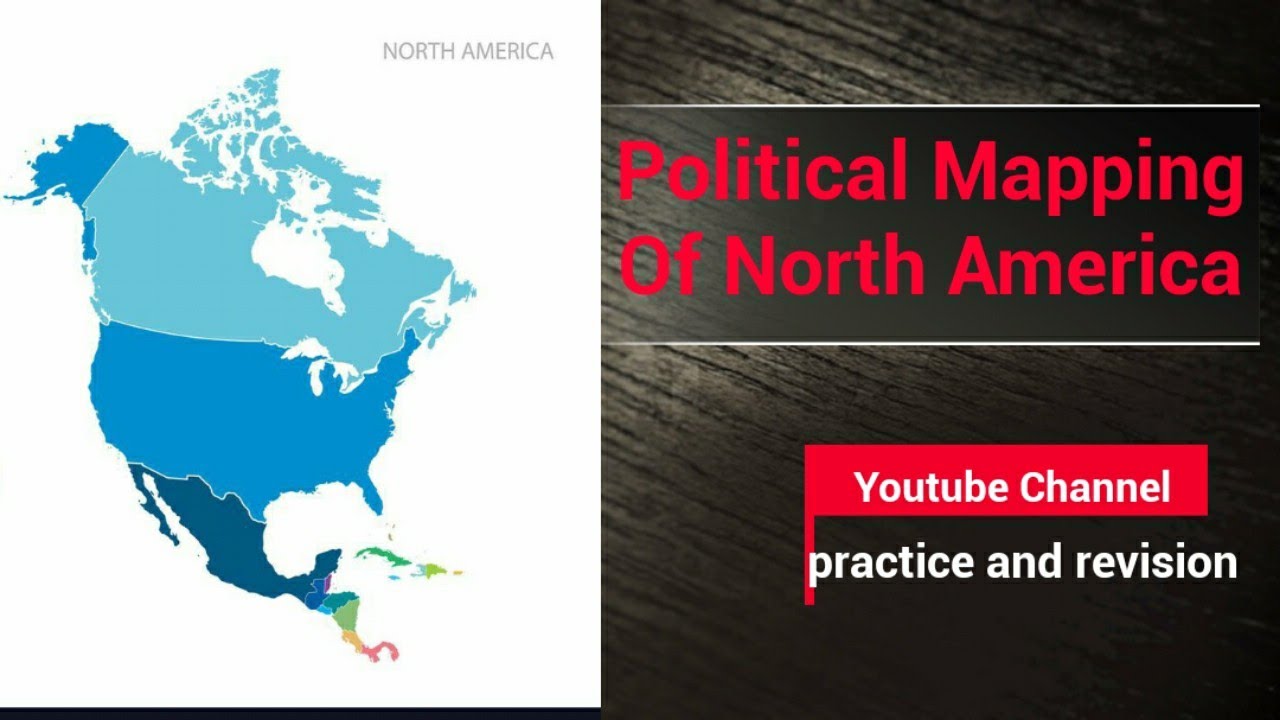 PRWG1/L8 : Political Mapping Of North America