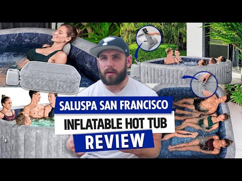Saluspa San Francisco Inflatable Hot Tub Review