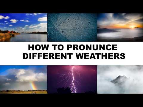 How to Pronounce Different Weather Names