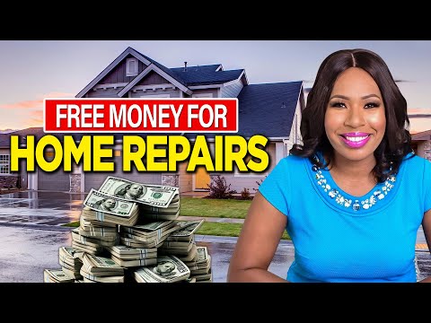 HOME REPAIR ASSISTANCE: $75K IN FREE MONEY + $23K IN HOME GRANTS, FREE HOUSING FOR LOW INCOME & MORE