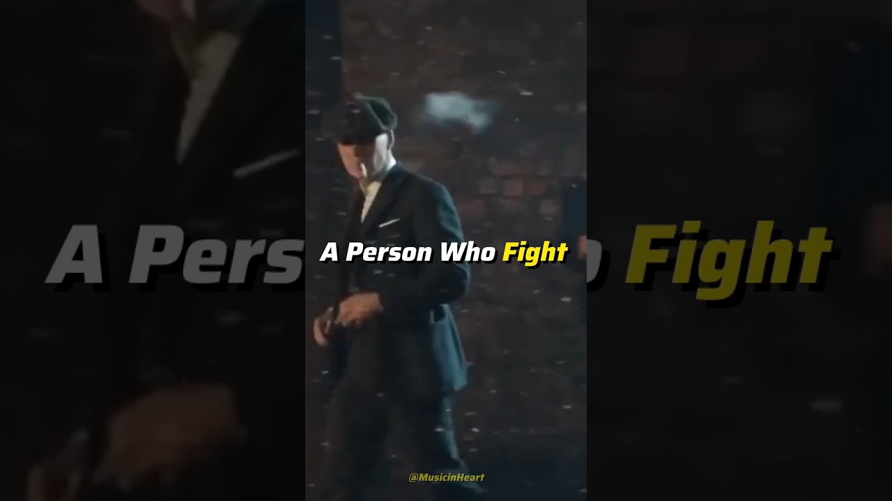 ~sigma🔥~The Person Who Fight With...🔥💯~#motivation #quotes #viral #shorts #thomasshelby