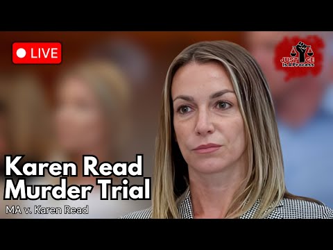 LIVE: Karen Read Murder Trial — MA v. Karen Read — Deliberations Day 4
