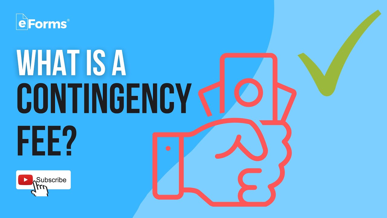What is a Contingency Fee? - EXPLAINED