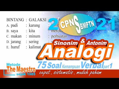 Tes CPNS - SBMPTN | Cara Cepat SINONIM-ANTONIM-ANALOGI - Seri 75 Soal Verbal (1) | The Maestro