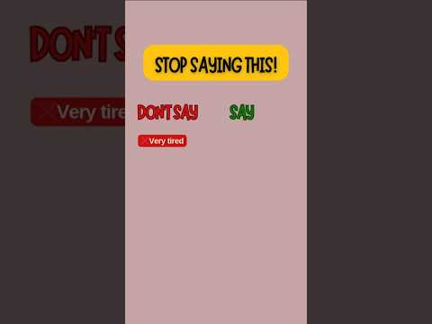 Don’t Say “Very Tired”| Speak Like a Pro #shorts #for #englishshorts #viralshorts #for #foryou #fyp