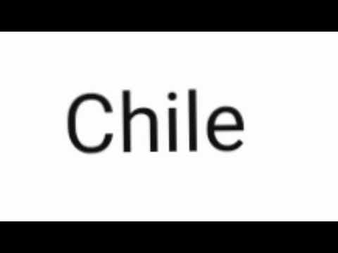 How to pronounce Chile.