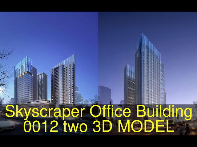 Skyscraper Office Building 0012 two 3D Model - FlatPyramid