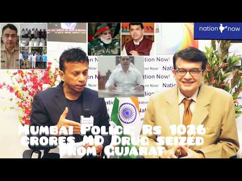Mumbai Police bust MD Drug factory.Seize drugs worth Rs1026 crores. RKB Rajiv Bajaj- Pradeep Nambiar
