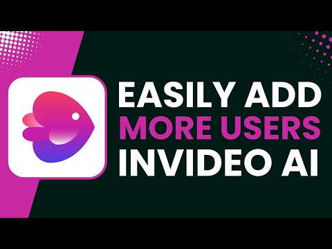 Invideo AI - How to Add More Users !