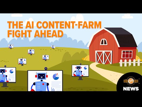 Will AI-Generated Content Farms Ruin Everything? | CMI News