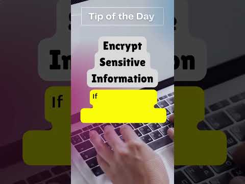 Encrypt sensitive information