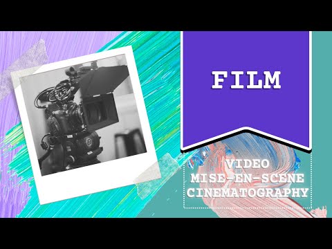 All about Film | The Basics: Mise-en-Scene & Cinematography