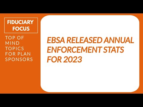 EBSA released its annual enforcement stats for 2023
