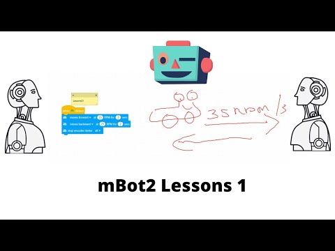 mBot2 Lessons 01 : Forward and Backward