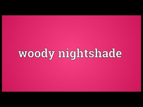Woody nightshade Meaning