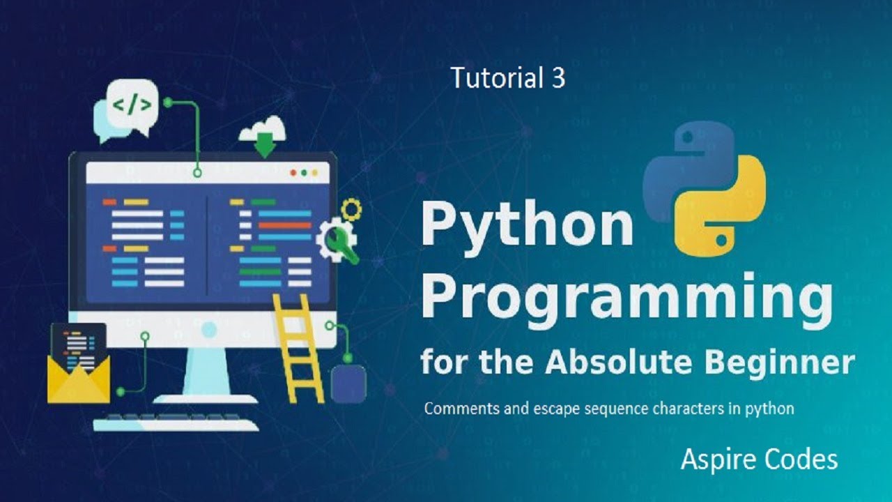 Python for absolute beginners tutorial 3 || Comments and Escape sequence ||