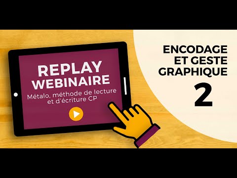Méthode de lecture Métalo - Replay webinaire Encodage et Geste graphique - Avril 2021