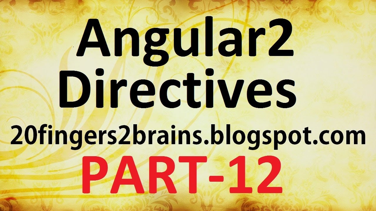 Angular 2 - Directives