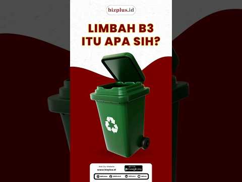 Apa Itu Limbah B3?