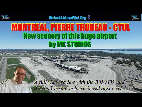 [MSFS2020] | MONTREAL, PIERRE ELLIOT TRUDEAU INTERNATIONAL by MK STUDIOS | ANY GOOD ?
