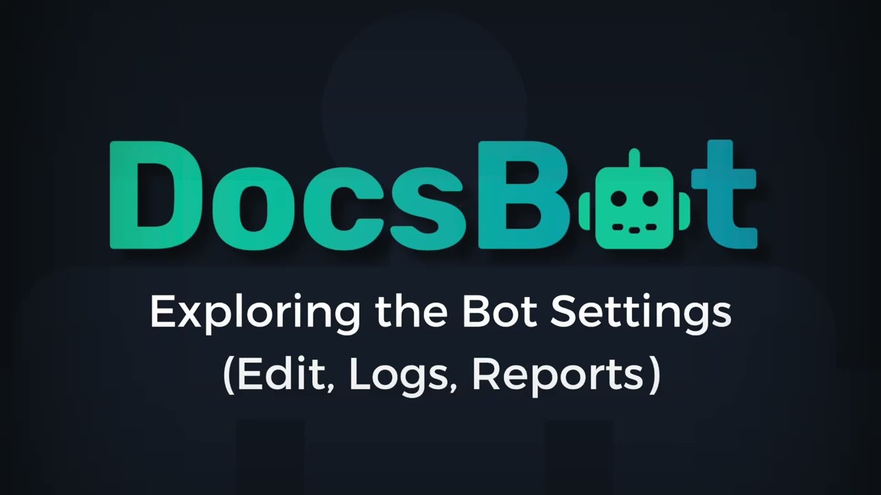 Changing your Chatbot Settings | DocsBot AI