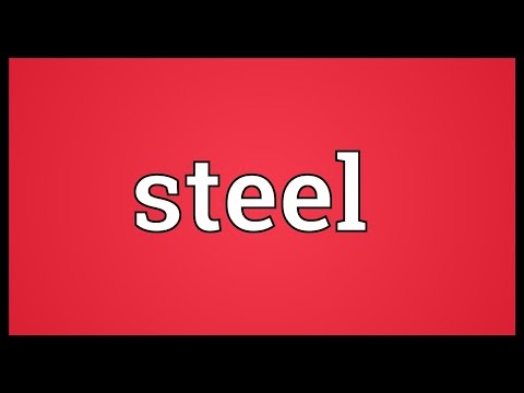 Steel Meaning