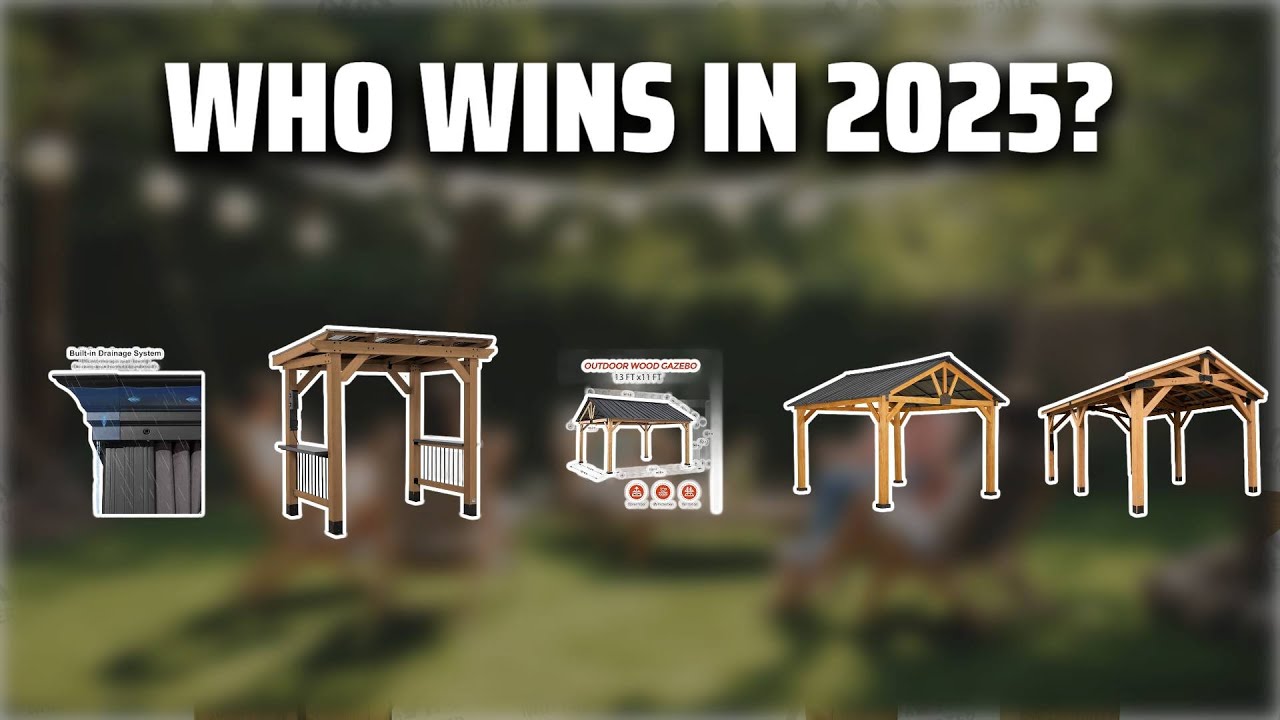 The Top 5 Best Gazebo Kits in 2025 - Must Watch Before Buying!