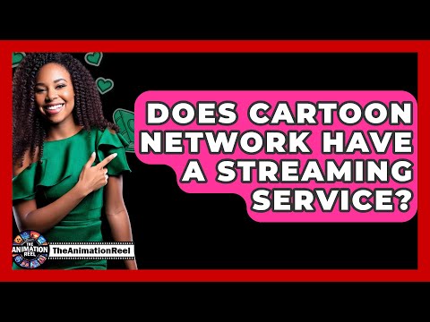 Does Cartoon Network Have A Streaming Service? - The Animation Reel