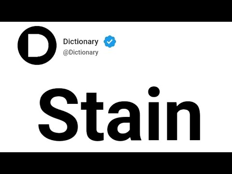 Stain Meaning In English
