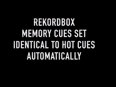set memory cues same as hot cues in Rekordbox automatically