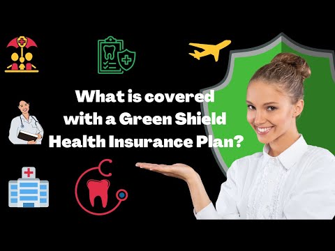 Green Shield Health and Dental Coverage
