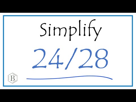 How to Simplify the Fraction 24/28