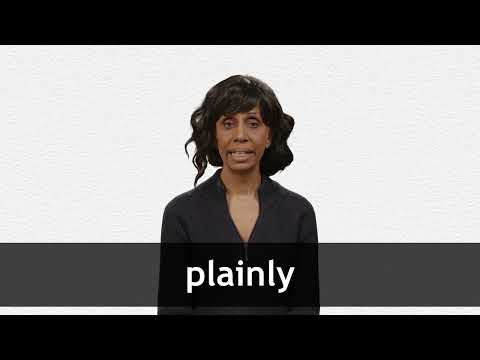 PLAINLY definition and meaning | Collins English Dictionary