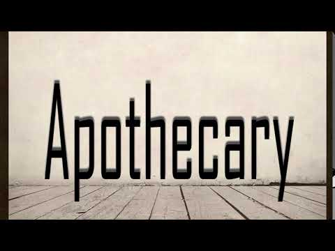 How to Pronounce Apothecary