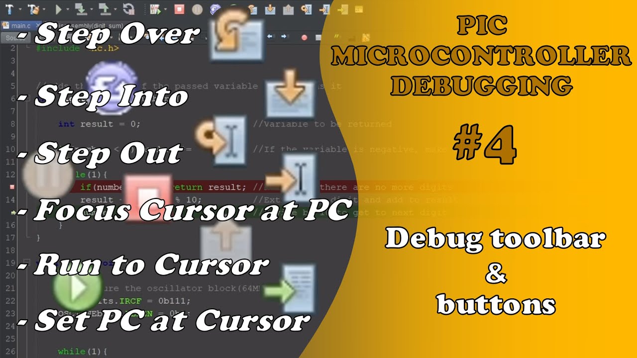 PIC MCU DEBUGGING #4 - Debug toolbar & buttons (Absolute Beginner)