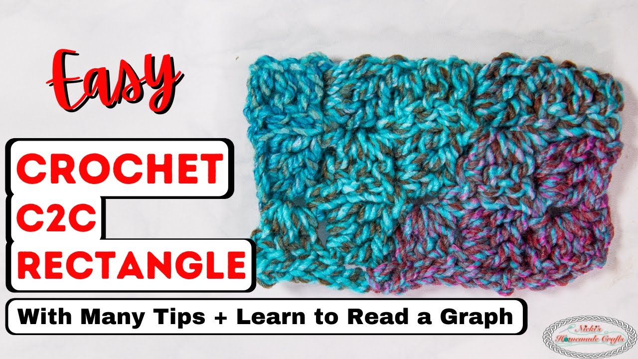 How to: Crochet C2C Rectangle + Learn to Read a Graph